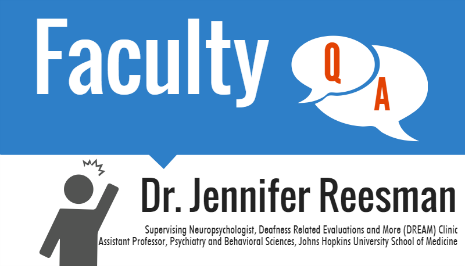 Faculty Interview with Dr. Jennifer Reesman | Kennedy Krieger Institute